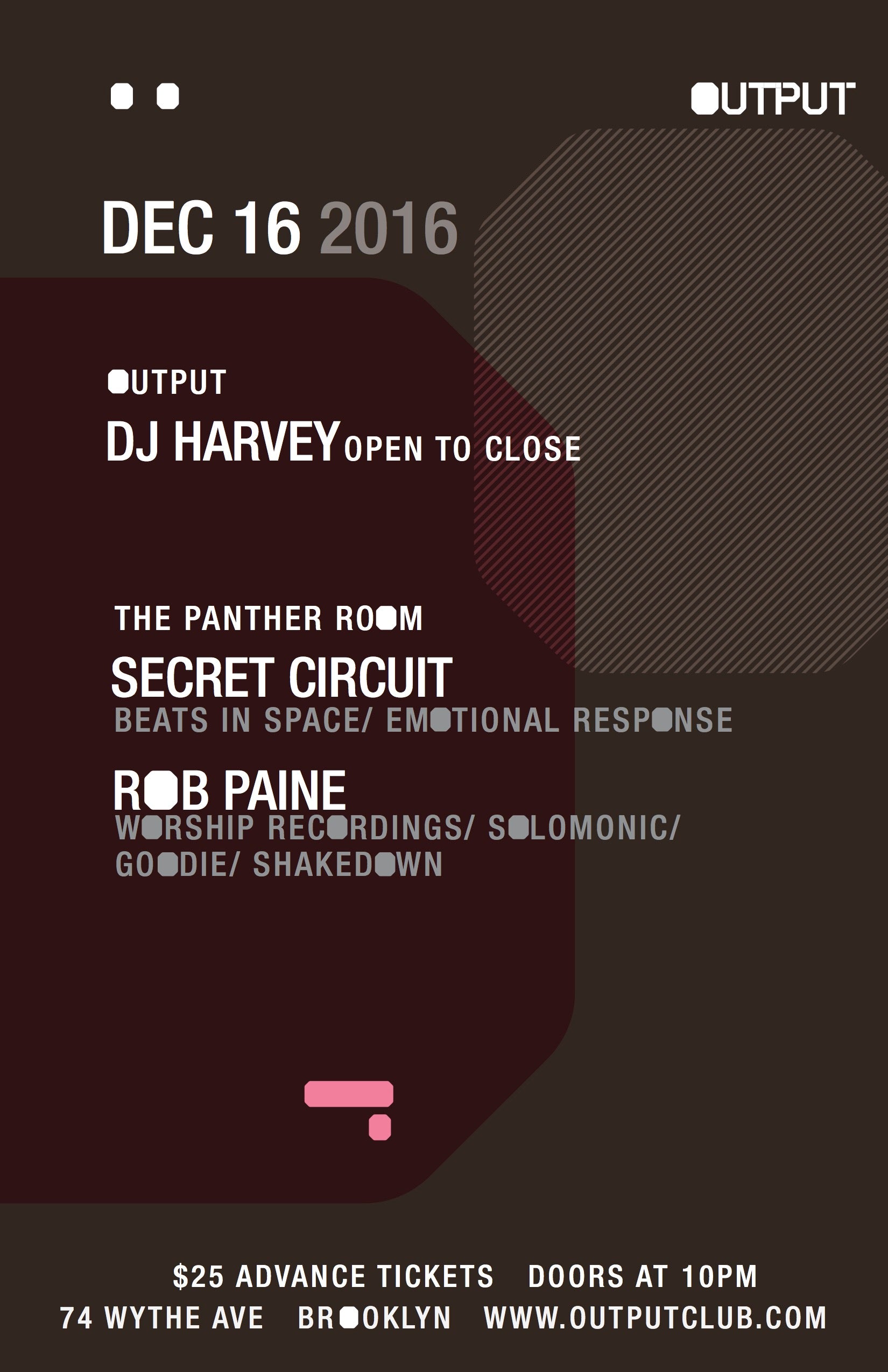 Harvey, Secret Circuit, Rob Paine at Output, Brooklyn – Worship Recordings