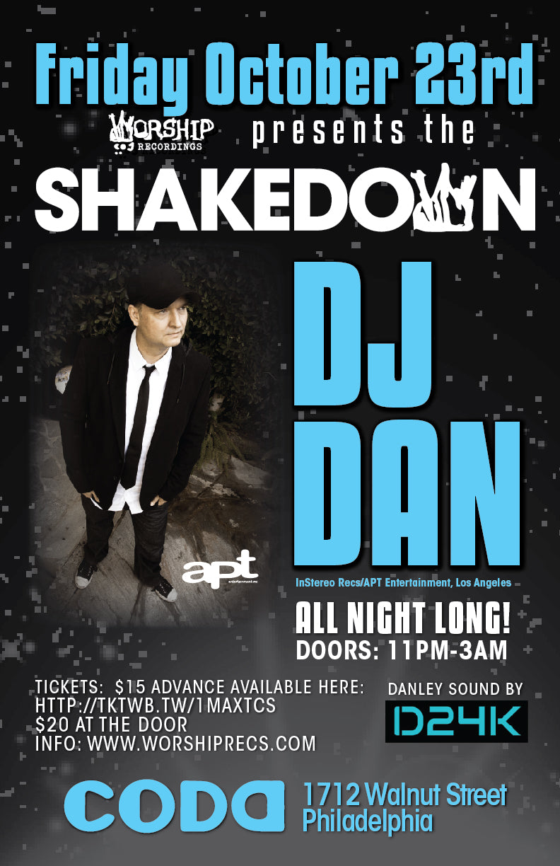 The SHAKEDOWN w DJ DAN All Night Long! – Worship Recordings